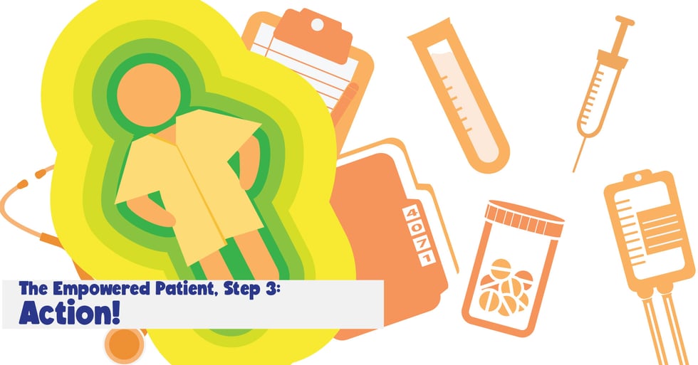 The Empowered Patient, Step 3: Action