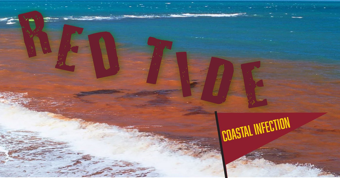 Red Tide: A Coastal Infection