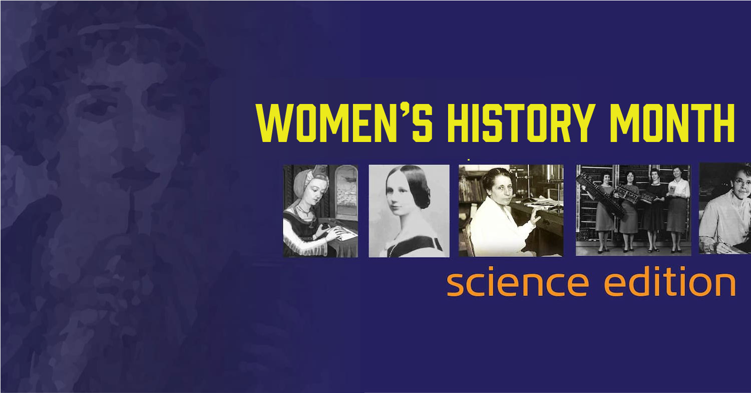 Women's History Month: Science Edition