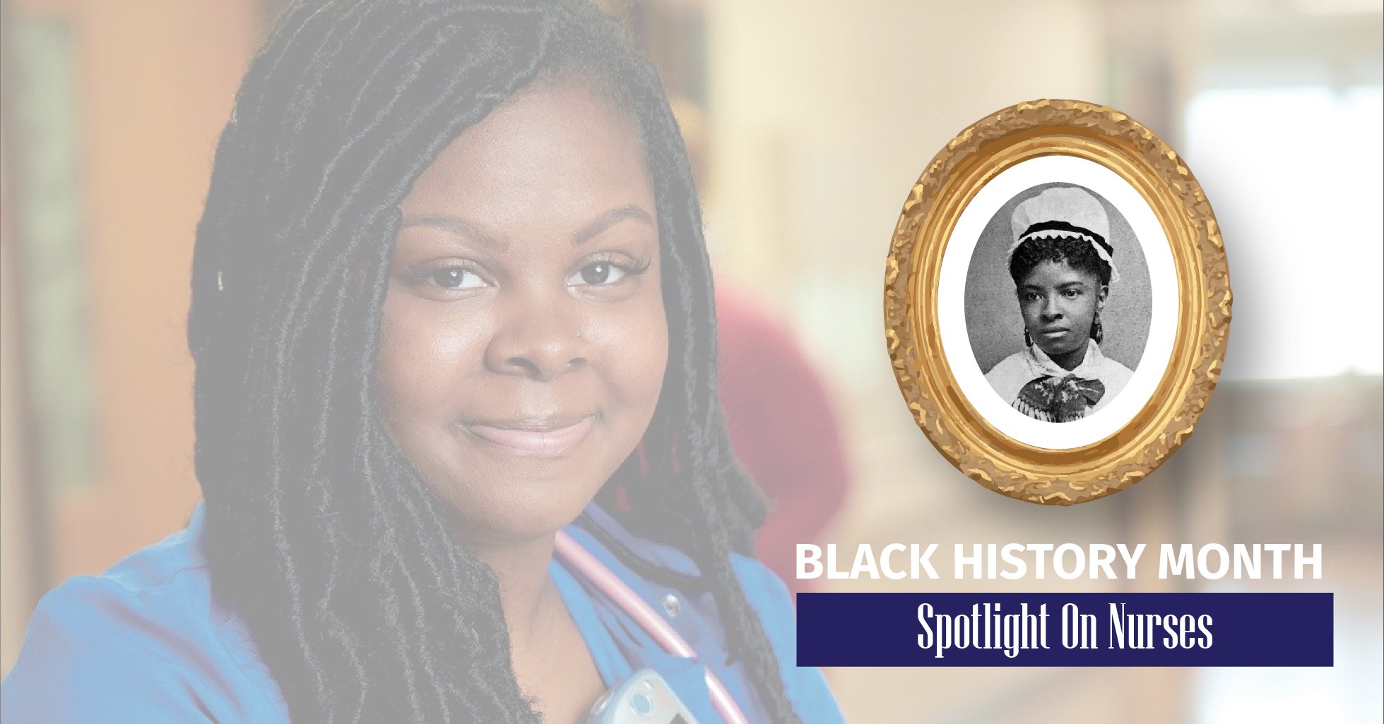 Black History Month: Spotlight on Nurses