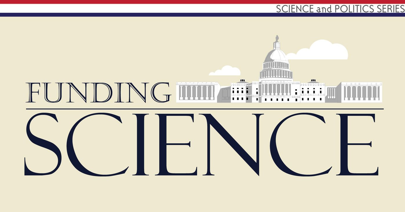Science and Politics, Part 3: Funding Science